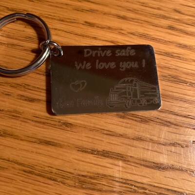 Drive Safe Keychain, Truck Driver Keychain, Custom Trucker Keychain ...