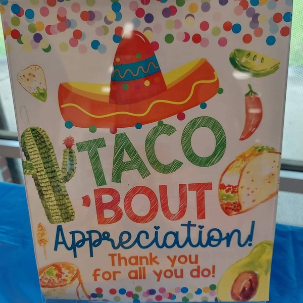 Taco Bout Appreciation, INSTANT Download Sign, Printable Teacher and ...
