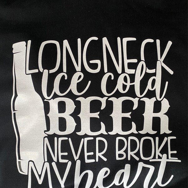 Long Neck Ice Cold Beer Never Broke My Heart SVG Cut File | Commercial ...