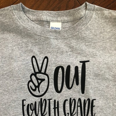 Peace Out Fourth Grade, End of School Svg, Last Day of Fourth Grade Svg ...