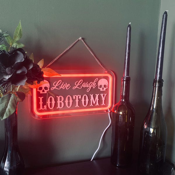 Live Laugh Lobotomy Neon Sign, Halloween Neon Sign, Gothic Home Decor ...