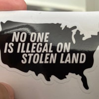 No One is Illegal on Stolen Land Sticker Racism Sticker Land Back ...