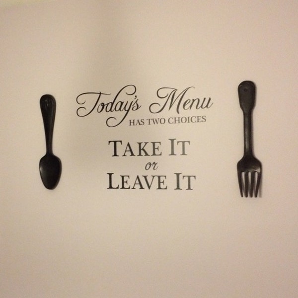Todays Menu Has Two Choices Take or Leave Funny Kitchen Dining Room ...