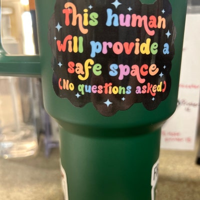 This Human Will Provide A Safe Space Waterproof Sticker, Ally Stickers ...