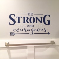 Be Strong and Courageous Wall Decal Quote Bible Verse Christian Decor ...