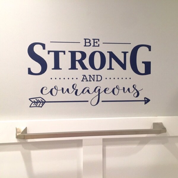 Be Strong and Courageous Wall Decal Quote | Bible Verse Christian Decor ...