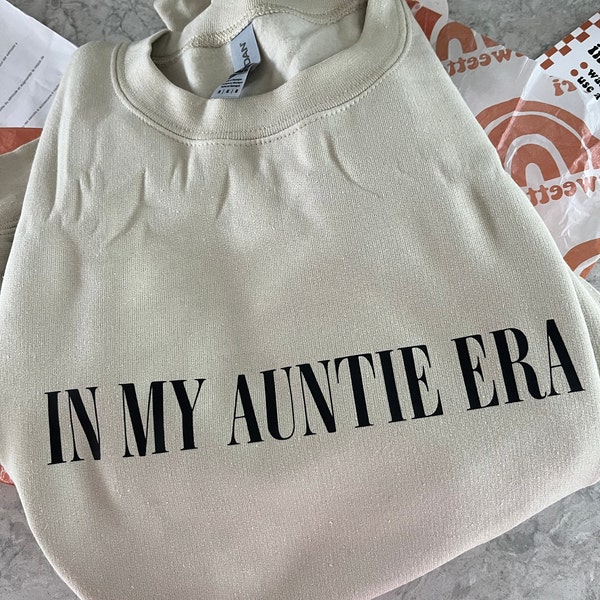 In My Auntie Era Sweatshirt, Auntie Sweatshirt, Auntie Crewneck, Aunt ...