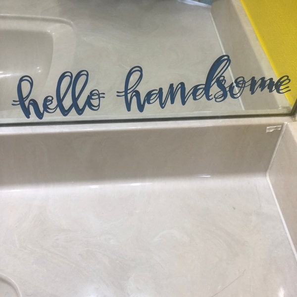 Hello Handsome Decal | Husband or Boyfriend Gift | Bathroom Mirror ...