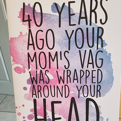 Funny Rude 40th Birthday Card for Him or Her - Etsy