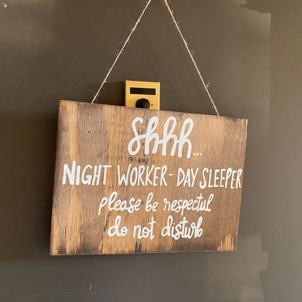 Night Shift Worker Sleeping Wood Door Sign, Do Not Disturb Sign, Nurse ...