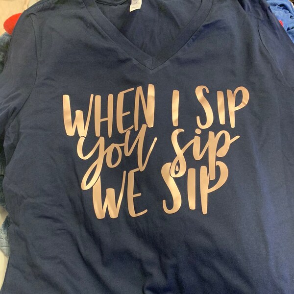 When I Sip You Sip We Sip, Funny Bachelorette Shirts, Country Party ...