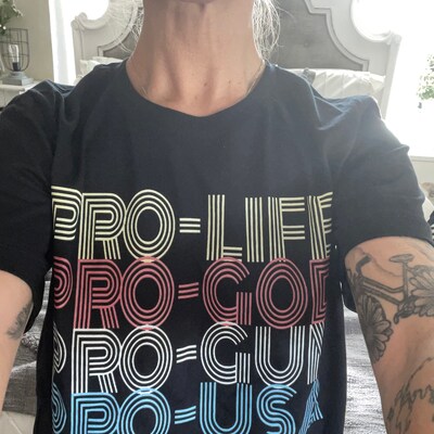 Pro-life Pro-god Pro-gun Pro-usa Made in the U.S.A T-shirt - Etsy