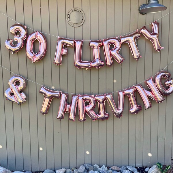 30, Flirty & Thriving Balloon Banner - 30th Birthday Balloon Banner ...