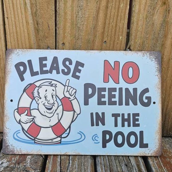 Vintage-style "please No Peeing in the Pool" Sign - Rustic Blue ...