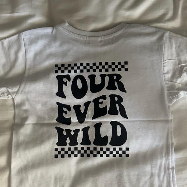 Four Ever Wild Kids Shirt, Birthday Boy Gift, Birthday Girl Tee, Boys ...