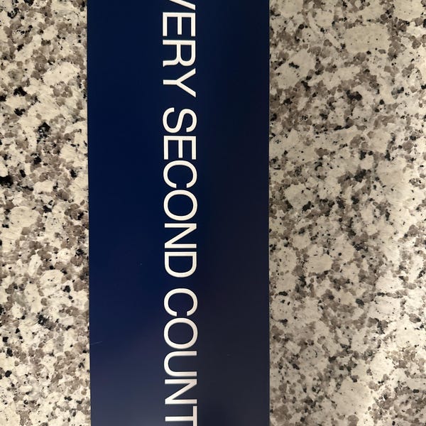 EVERY SECOND COUNTS Sign, 16"x5", as Featured in the Series "the Bear ...