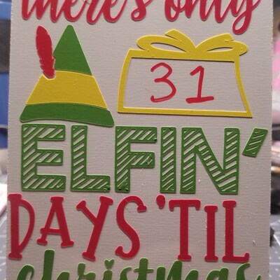 Elfin' Days Christmas Countdown Svg Eps Png Dxf Cutting - Etsy