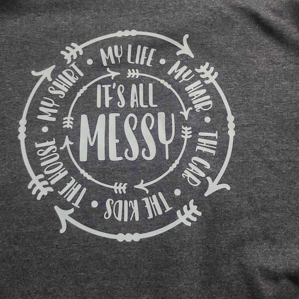 It's All Messy Svg,png,and JPEG File - Etsy