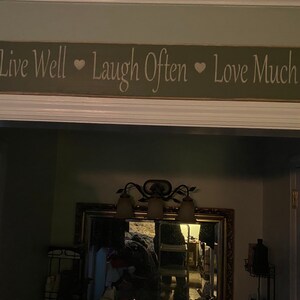 S 211 Wooden, Handmade, Long Signs. live Well Laugh Often Love Much. 33 ...