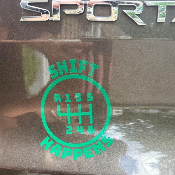 6 Speed Gear Vinyl Decal, 6 Speed Shift Happens Stick Shift Manual Car ...
