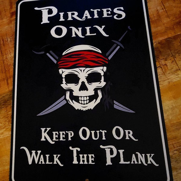 Pirates Only Sign, Pirates Only Decor, Sign for Pirates, Pirate Bar ...