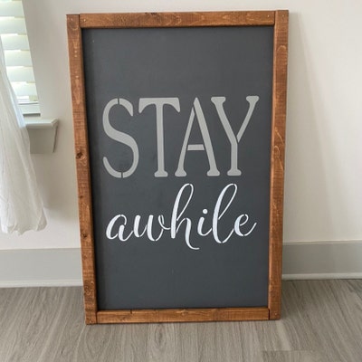 Stay Awhile STENCIL 12x12 24x24 for - Etsy