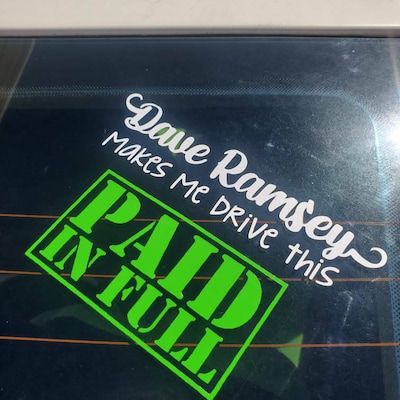 Paid in Full Vinyl Decal Sticker Bumper Sticker, Dave Ramsey Debt Free ...