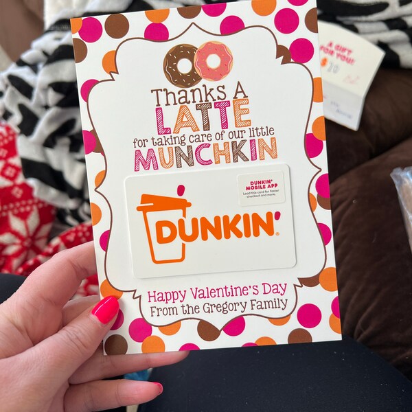 PRINTED Dunkin Donuts Gift Card Holder, Thanks A Latte for Taking Care ...