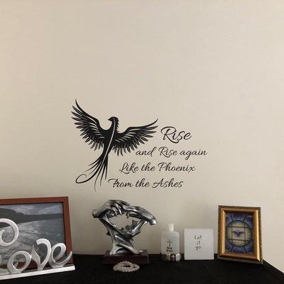 In-style Decals Wall Vinyl Decal Art Sticker Rise Like the Phoenix From ...