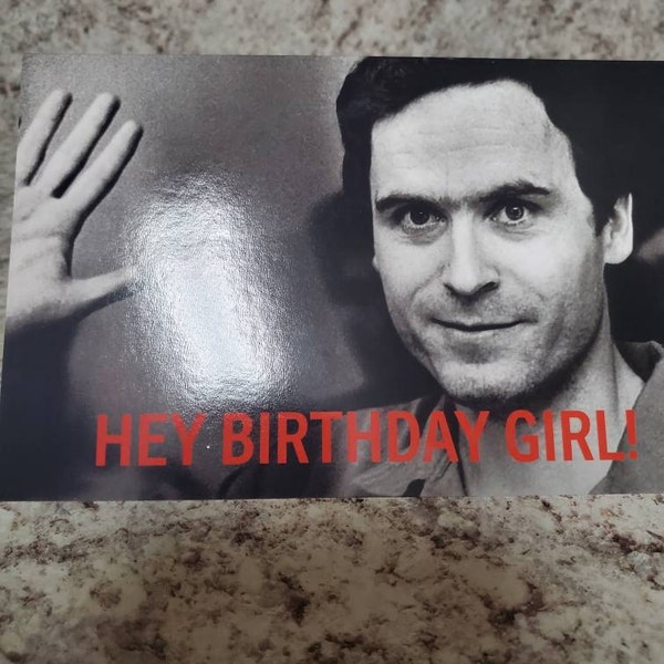 Serial Killer Birthday Card - Horror - Ted Bundy - Lovers - Friendship ...