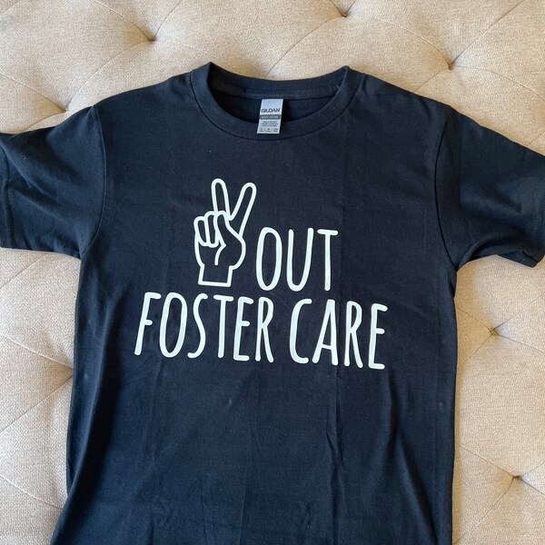 Peace Out Foster Care Shirt, Adoption Day Shirt, Gotcha Day Shirt ...