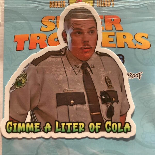 Super Troopers Farva Sticker Liter of Cola Officially Licensed Super ...