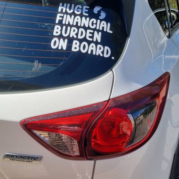 Financial Burden on Board Decal | Baby on Board Decal | Baby Shower ...