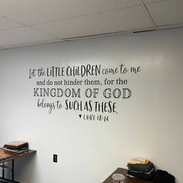 Vinyl Wall Decal Let the Little Children Come to Me Children's ...