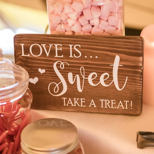 Wedding Sweet Table Sign Love is Sweet, Candy Cart Personalised Rustic ...