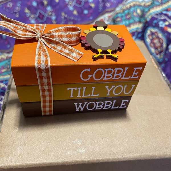 Thanksgiving Turkey Mini Book Stack/gobble Till You Wobble/ Tiered Tray ...