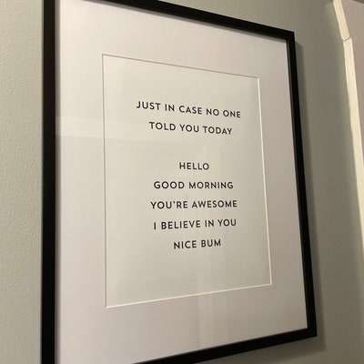 Just in Case No One Told You Today Print, Black and White Wall Art ...