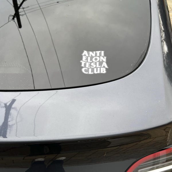 Anti Elon Tesla Club Die-cut STATIC CLING Vinyl Non-adhesive Window ...