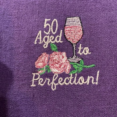 50 Birthday Aged to Perfection Machine Embroidery Design - Etsy