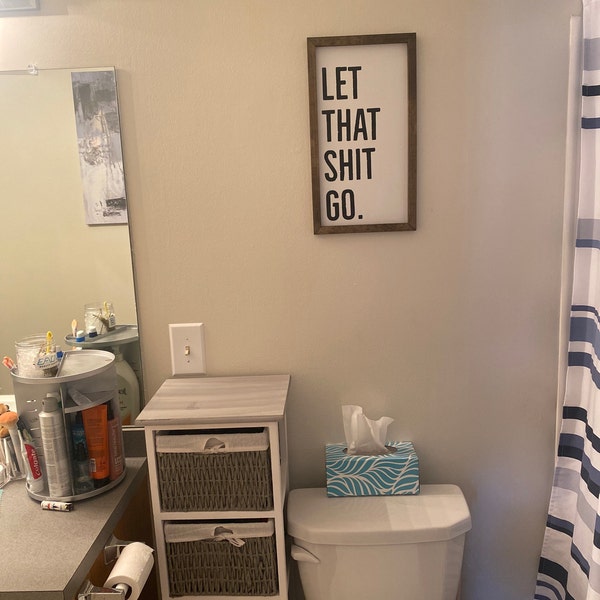 Let That Shit Go | Motivational | Modern Farmhouse | Wood Sign | Wall ...