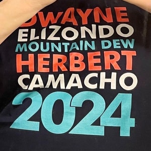 Dwayne Elizondo Mountain Dew Herbert Camacho 2024 Idiocracy Unisex T ...