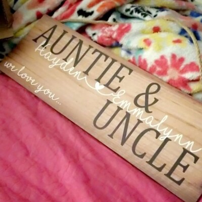 Auntie and Uncle Personalized Rustic Sign , 6x18, P166, Gift From Niece ...