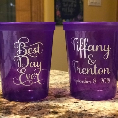 Best Day Ever Cups Custom Cups Wedding Cups Reception Cups - Etsy
