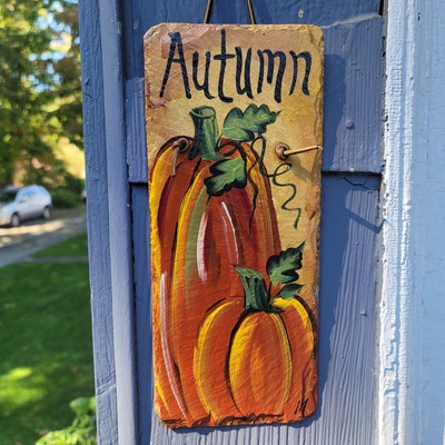 Painted Pumpkin Slate Sign, Fall Welcome Plaque, Painted Slate Sign ...