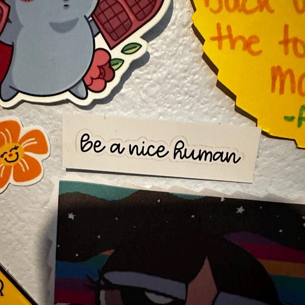 Be A Nice Human Sticker Laptop Decals, Inspirational for Water Bottles ...