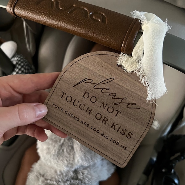 Do Not Touch Baby Wooden Car Seat Tag | Your Germs Are Too Big for Me ...
