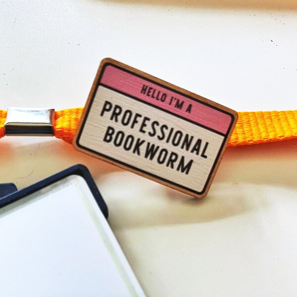 Professional Bookworm Wooden Pin - Bookish - Bibliophile - Gifts for ...