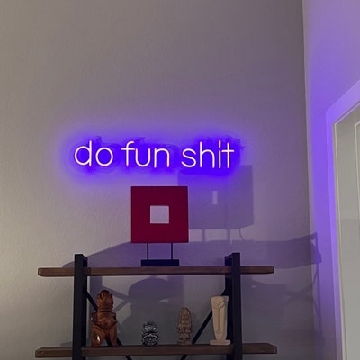Do Fun Shit Neon Sign Custom Home Decor Mancave Wall Lights Led Light ...