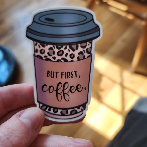 Leopard Coffee Sticker, Leopard Sticker, Coffee Sticker, but First ...