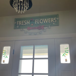 Flower Shop Sign, Fresh Flower Market, Flower Lover Gift, Farmhouse ...